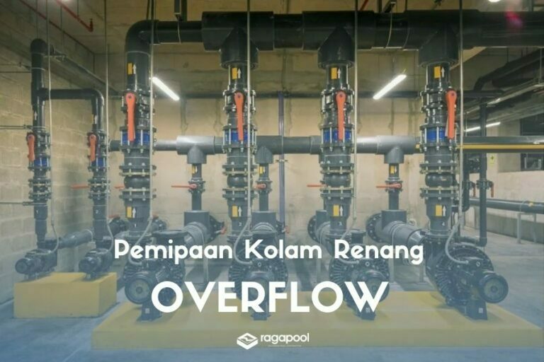 Instalasi Sistem Pemipaan Kolam Renang Overflow